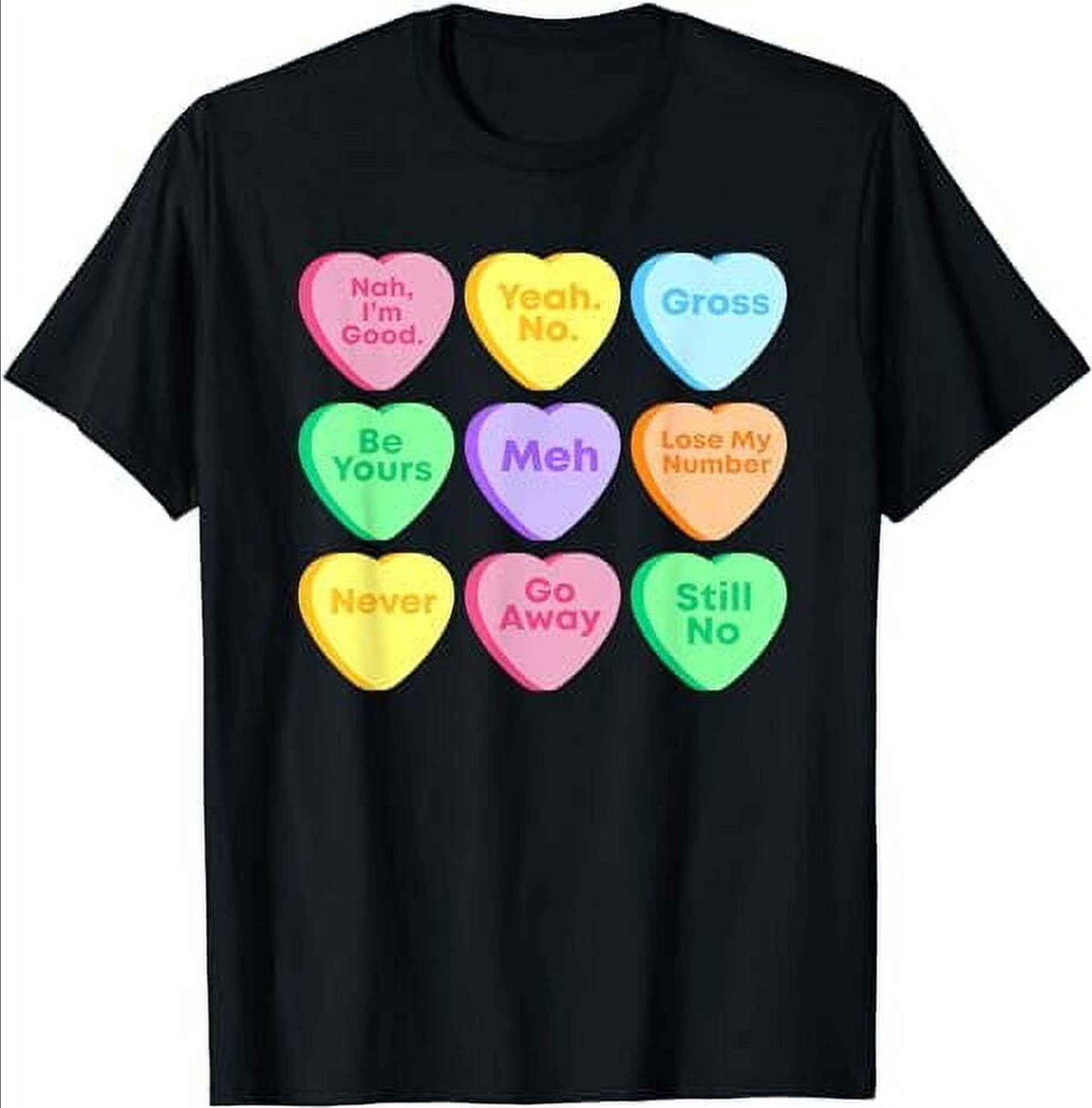 Spread Love With A Sweet Twist Valentines Day Candy Heart Shirt