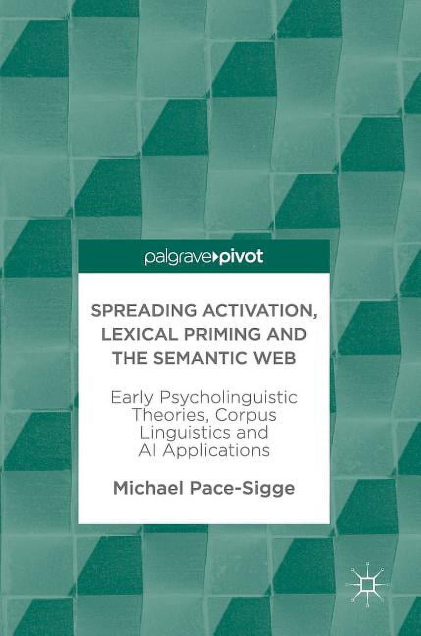 Spreading Activation, Lexical Priming and the Semantic Web: Early ...