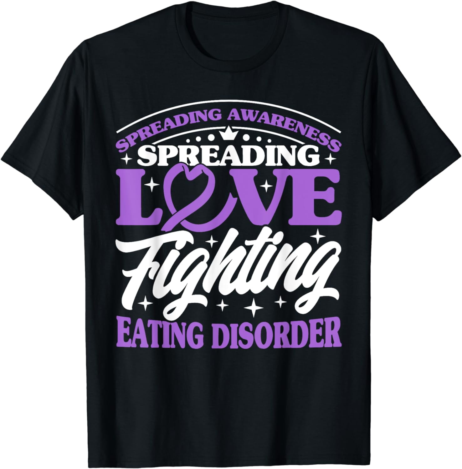 Spreading Awareness Love Fighting Eating Disorder Awareness T-Shirt ...