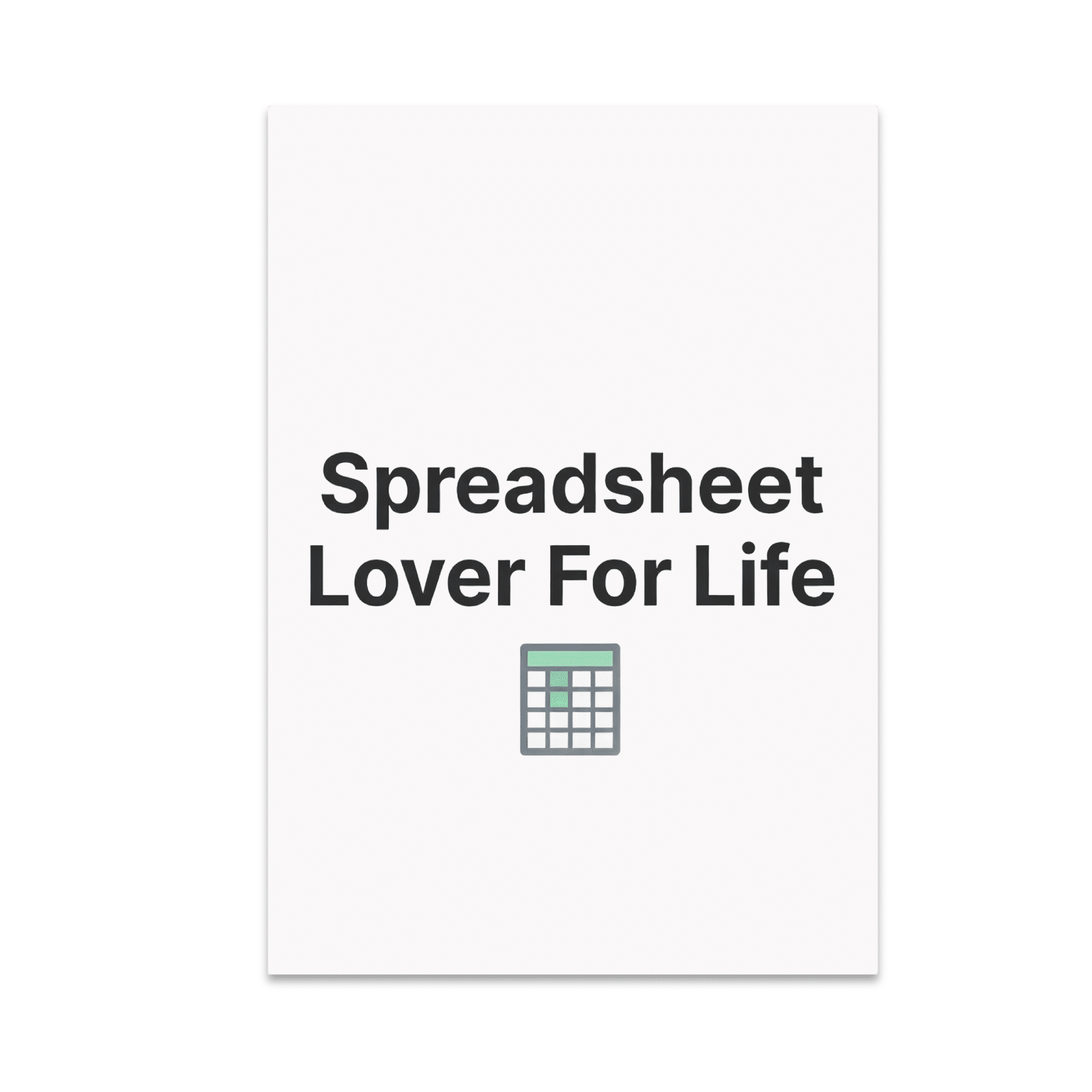 Spreadsheet Humor Wall Decor - Spreadsheet Lover - 13x19 Poster Print ...