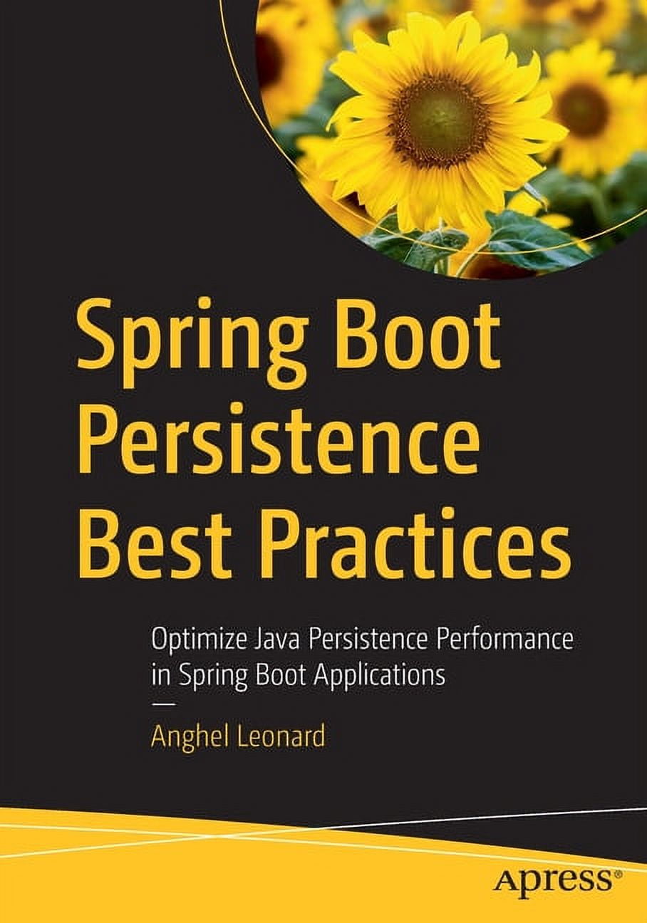 Spring Boot Persistence Best Practices: Optimize Java Persistence ... Spring Boot Persistence Best Practices: Optimize Java Persistence ...