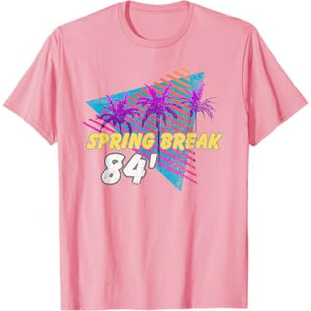 Spring Break 84 Retro 80s Theme Party Wear T-Shirt - Walmart.com