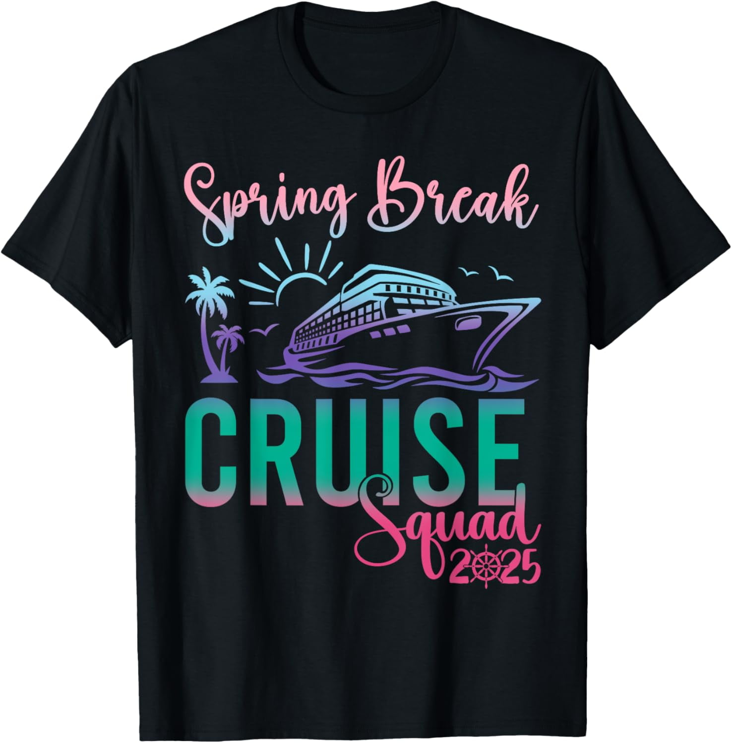 Spring Break Cruise Squad 2025 Family Trip Vacation Matching T-Shirt ...