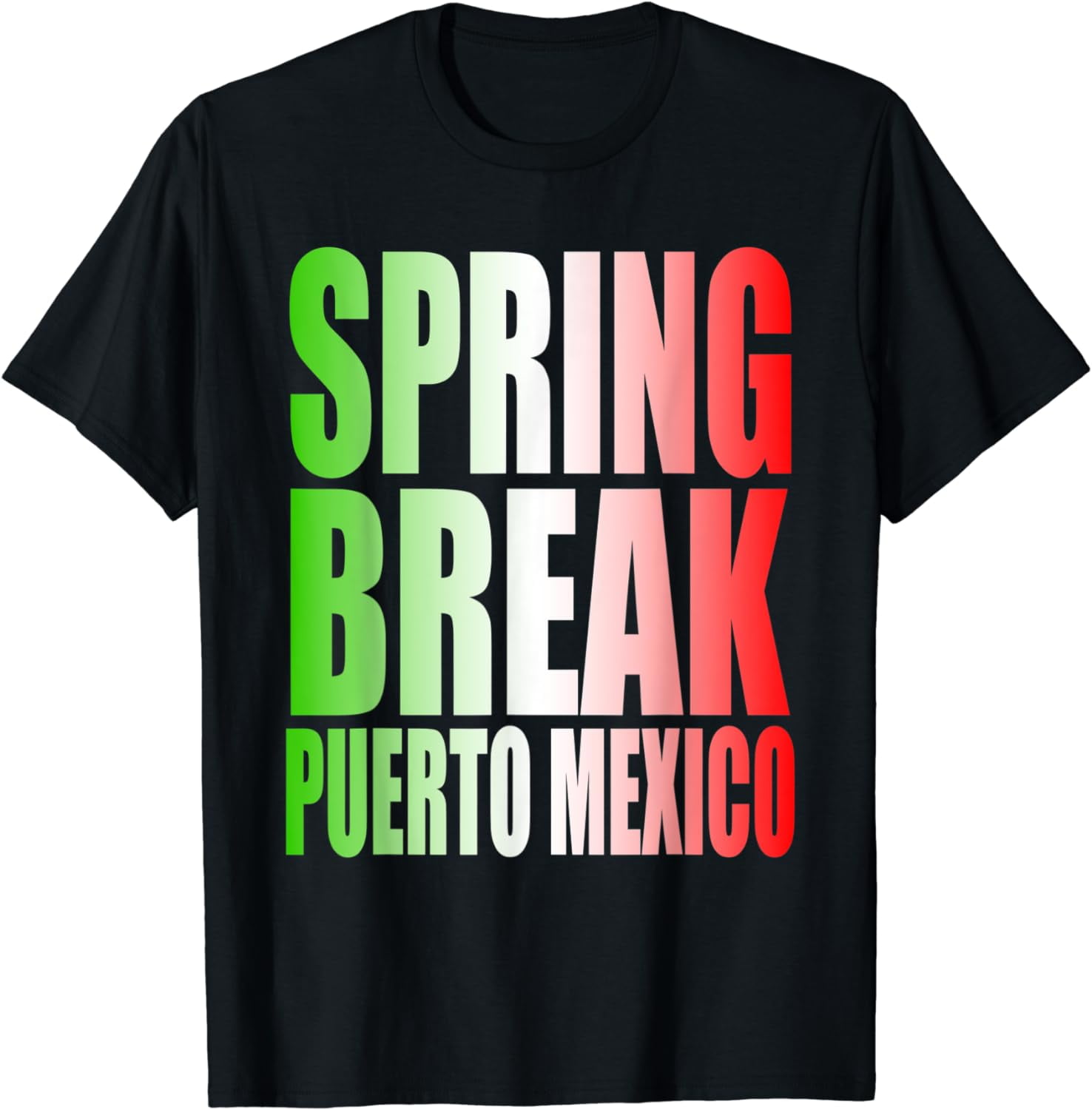 Spring Break Puerto Mexico Tee Spring Break Gifts 2024 T-Shirt ...