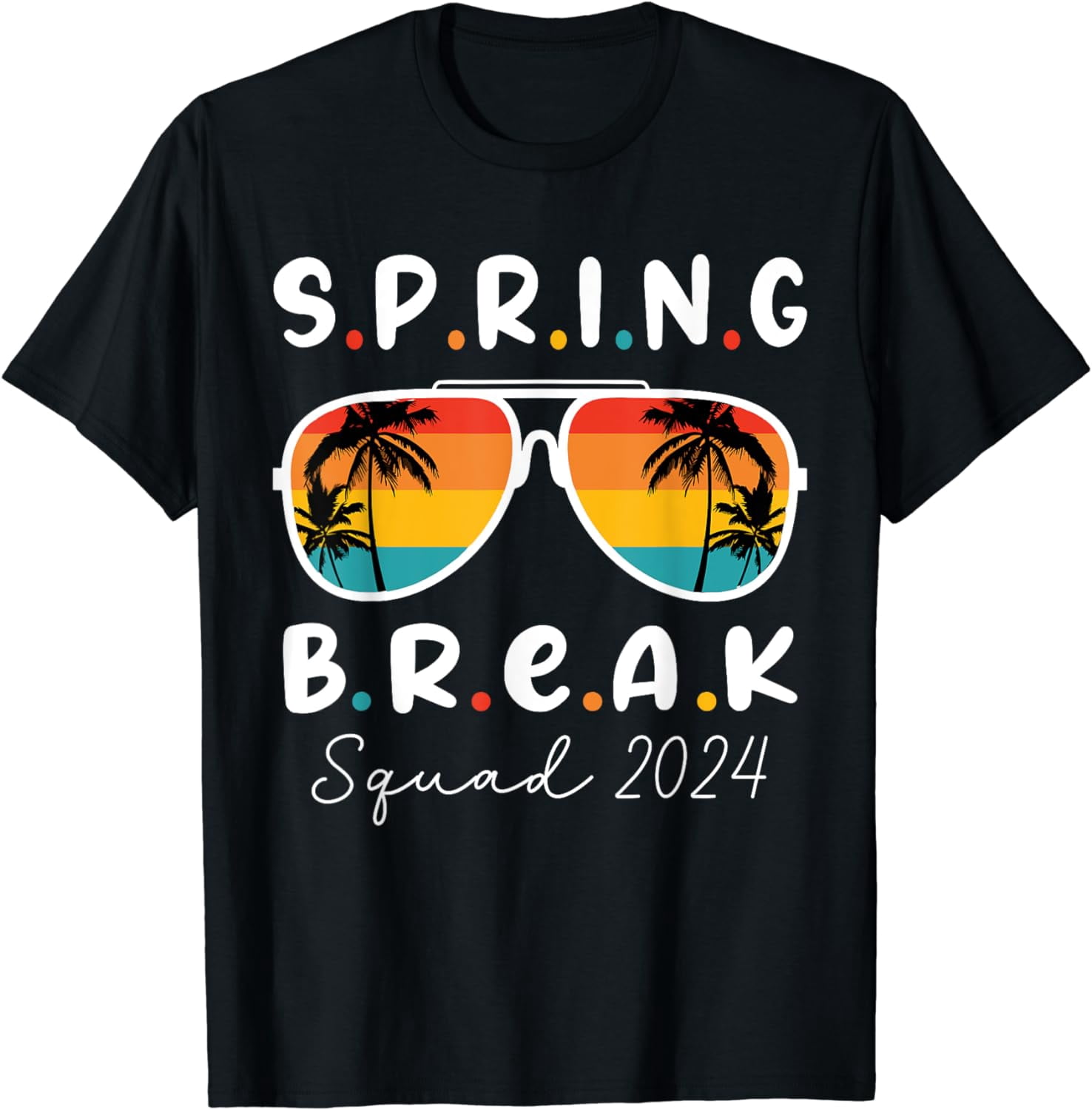 Spring Break Squad 2024 - Funny Matching Family Vacation T-Shirt ...