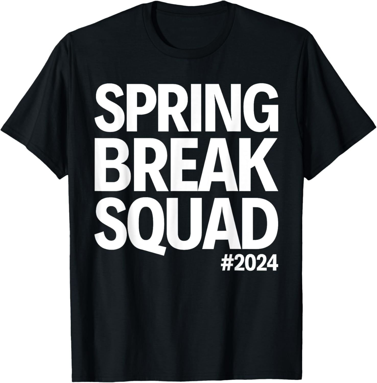 Spring Break Squad 2024 Summer Trip Funny Family Reunion T-Shirt ...