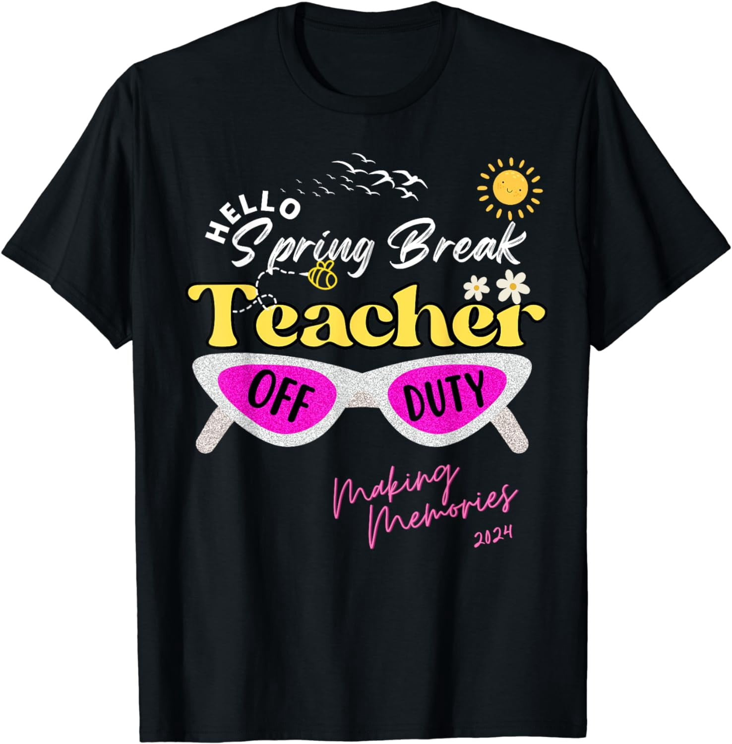 Spring Break Squad 2024 Teacher Off Duty Vacation Beach Love Cotton T ...