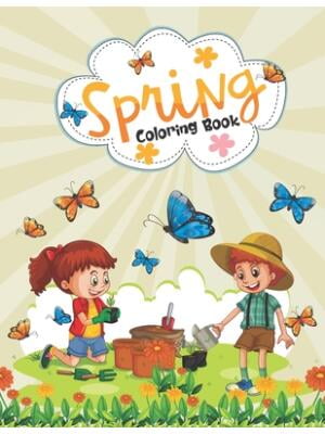 Spring Coloring Book : Funny Spring Coloring Book for Kids, Toddlers ...