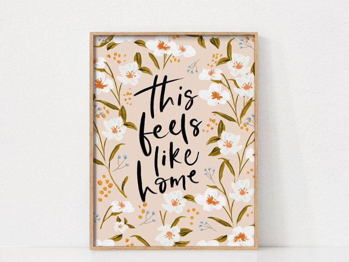 Spring Flower Wall Art This Feels Like Home Quote Posterfloral Pattern ...