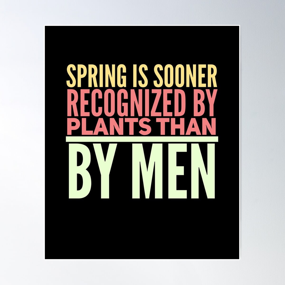 Spring Is Sooner Recognized By Plants Than By Men Cute Spring Caption ...