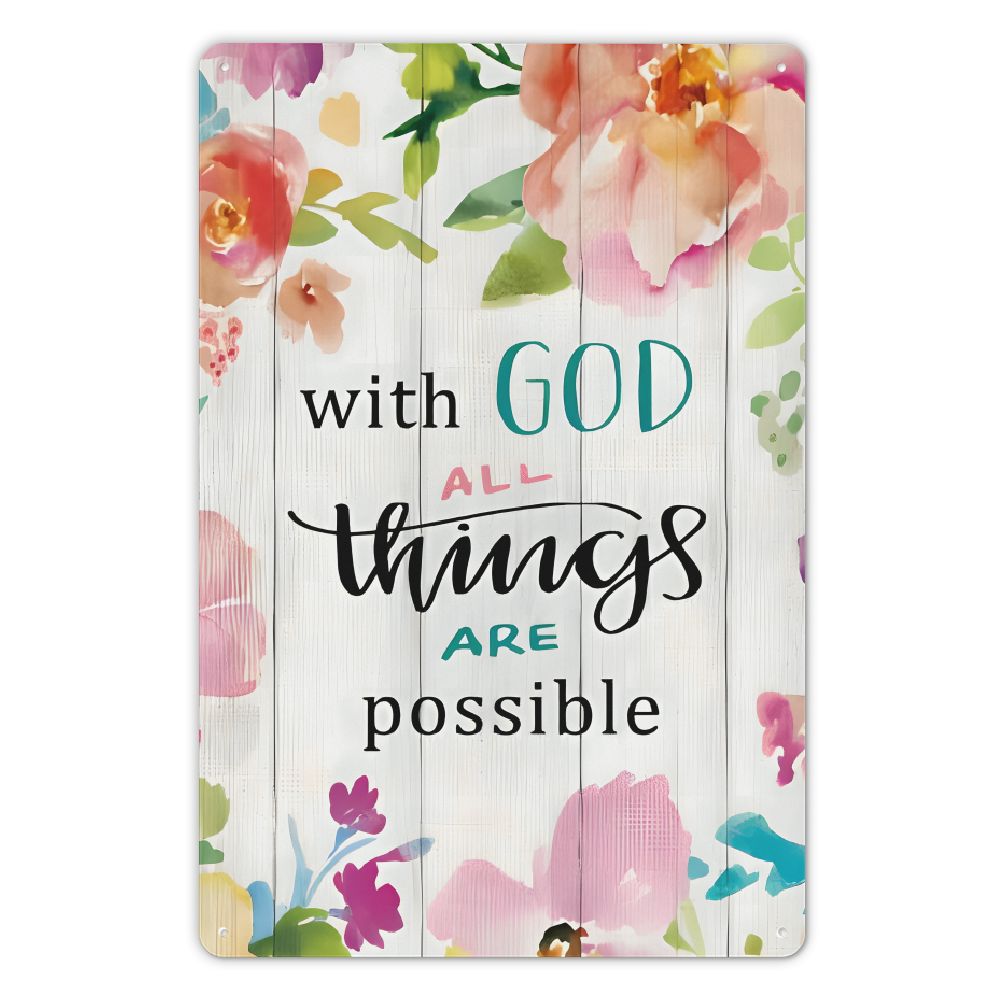 Spring Metal Signwith God all Things are Possible Sign 12x8 Inch ...