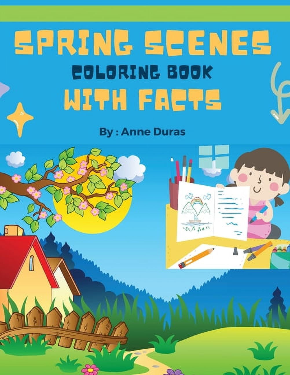 Spring Scenes Coloring Book with Facts: Explore the Beauty of Spring ...