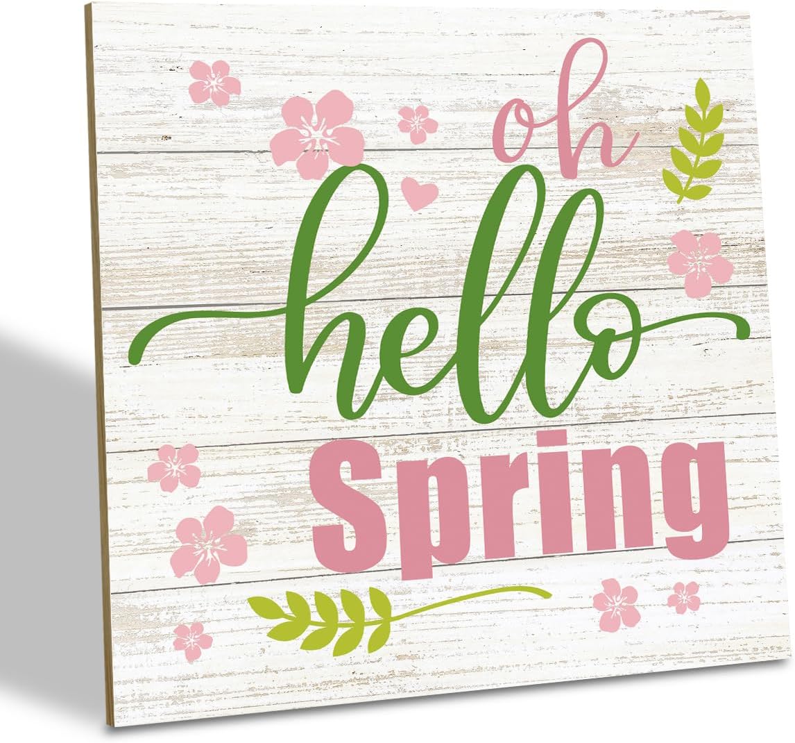 Spring Sign, Oh Hello Spring, Wood Plaque Table Art Sign, Welcome Sign ...