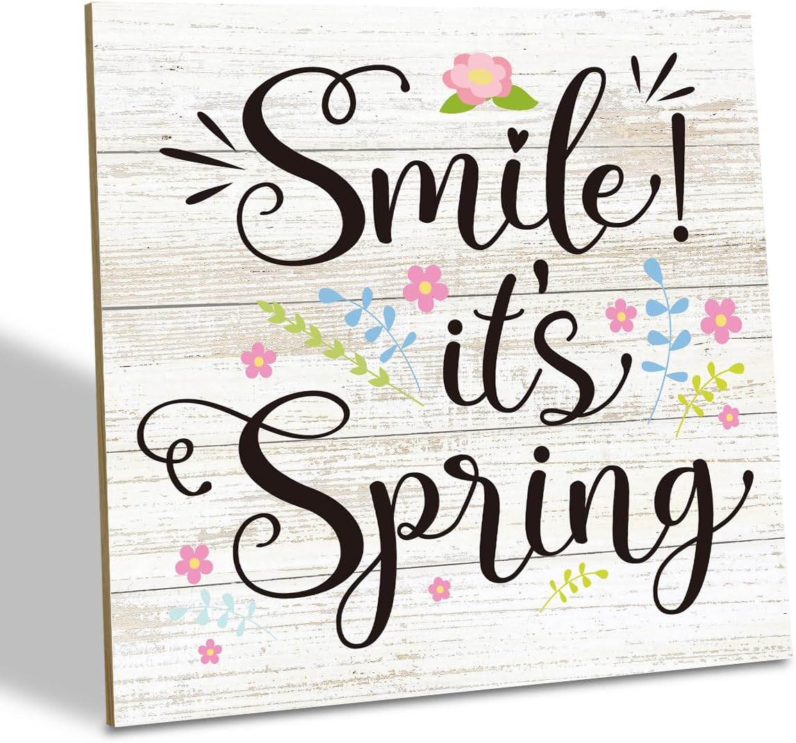 Spring Sign, Smile! It's Spring, Wood Plaque Table Art Sign ...