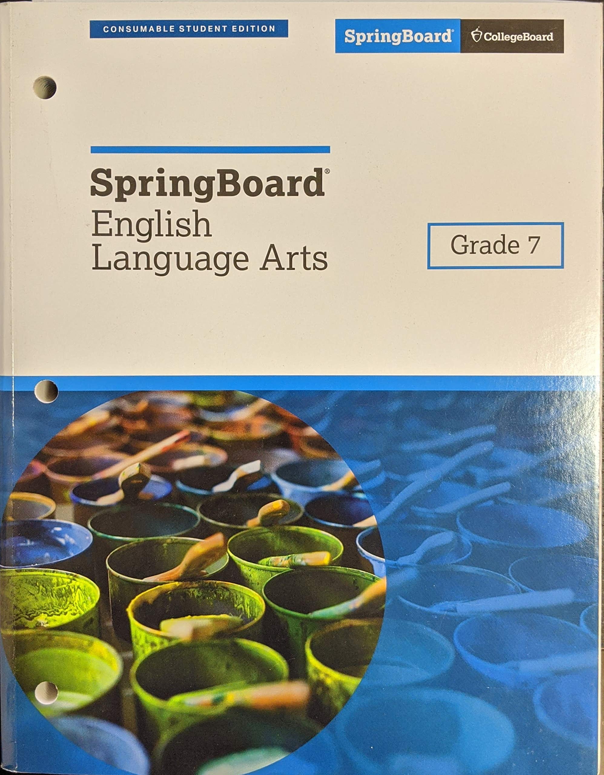 SpringBoard English Language Arts Student Edition Grade 7 C 2018 springboard-english-language-arts-student-edition-grade-7-c-2018