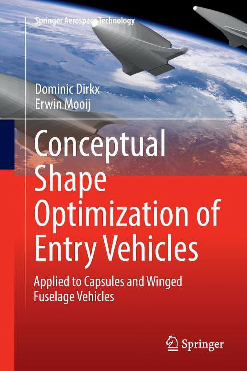 Springer Aerospace Technology Conceptual Shape Optimization of Entry ...