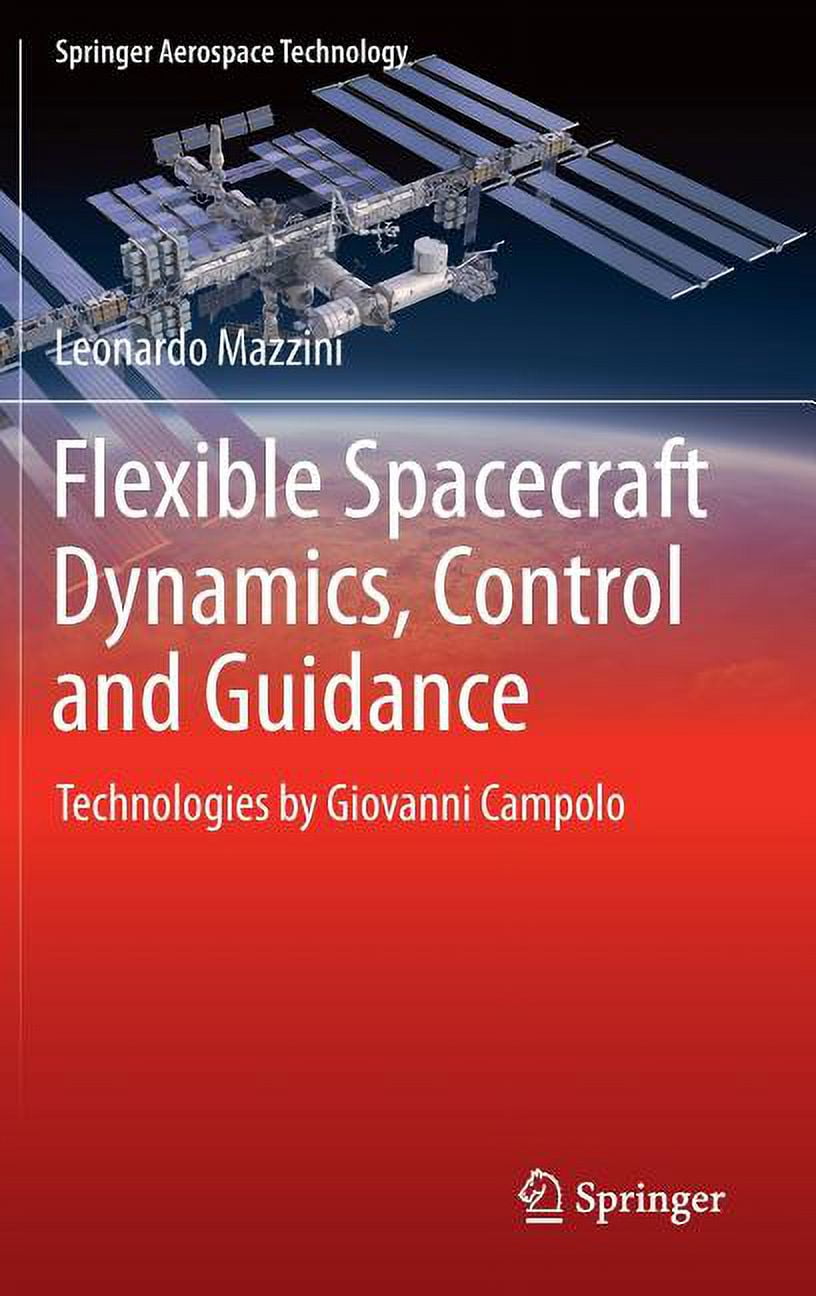 Springer Aerospace Technology Flexible Spacecraft Dynamics, Control and ...