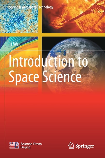 Springer Aerospace Technology Introduction to Space Science, (Paperback ...
