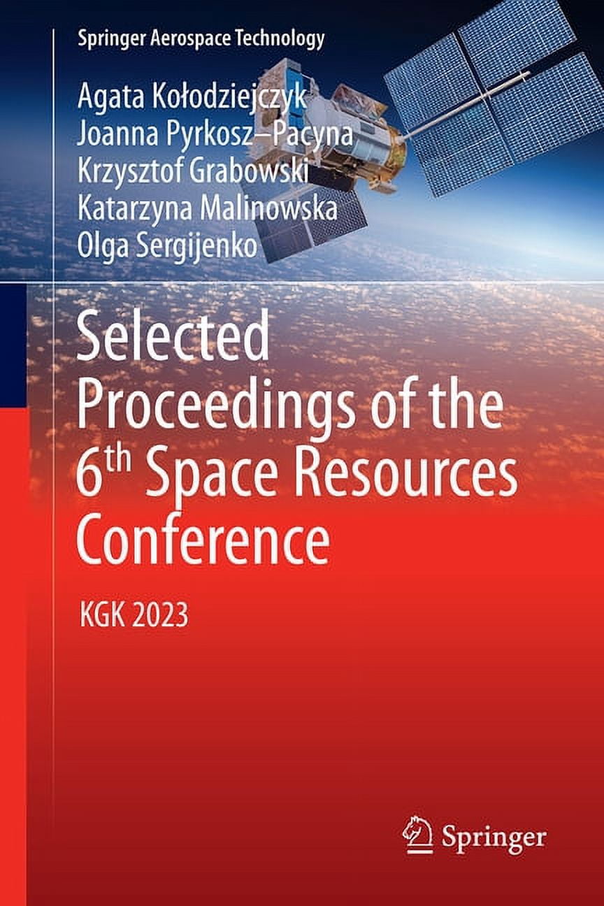 Springer Aerospace Technology: Selected Proceedings of the 6th Space ...