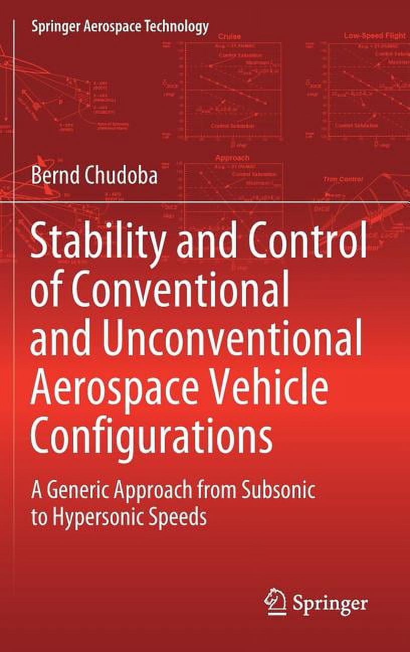 Springer Aerospace Technology: Stability and Control of Conventional ...