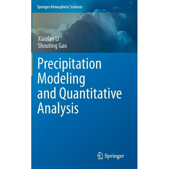 Springer Atmospheric Sciences Precipitation Modeling and Quantitative ...