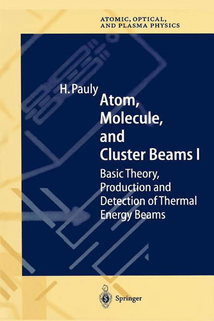 Springer Atomic, Optical, and Plasma Phy Atom, Molecule, and Cluster ...