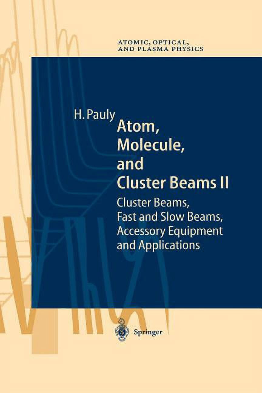 Springer Atomic, Optical, and Plasma Physics: Atom, Molecule, and ...