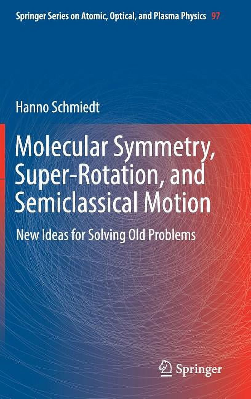 Springer Atomic, Optical, and Plasma Phy Molecular Symmetry, Super ...