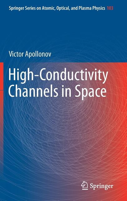 Springer Atomic, Optical, and Plasma Physics: High-Conductivity ...