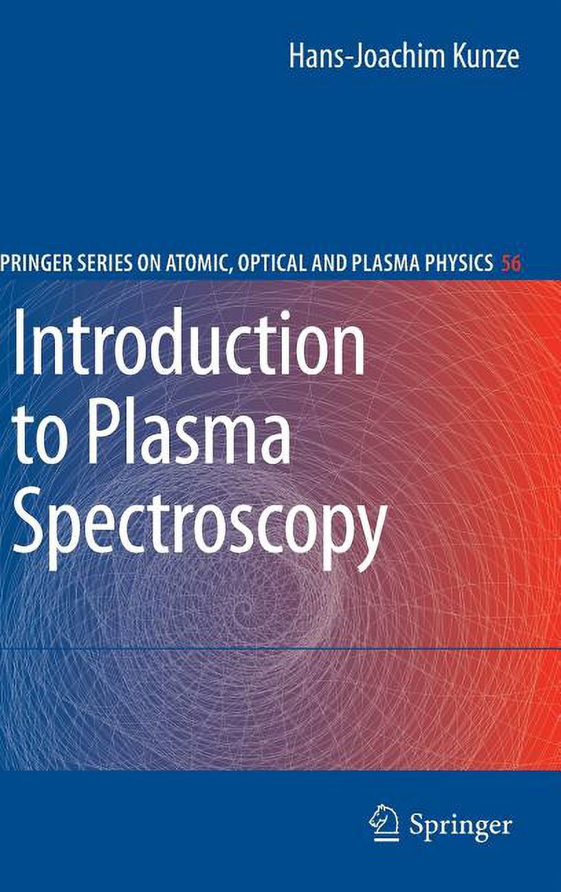 Springer Atomic, Optical, and Plasma Phy Introduction to Plasma ...