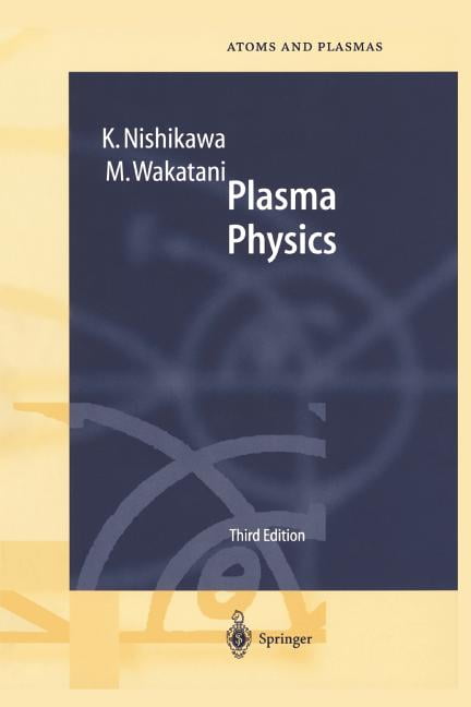 Springer Atomic, Optical, and Plasma Phy Plasma Physics: Basic Theory ...