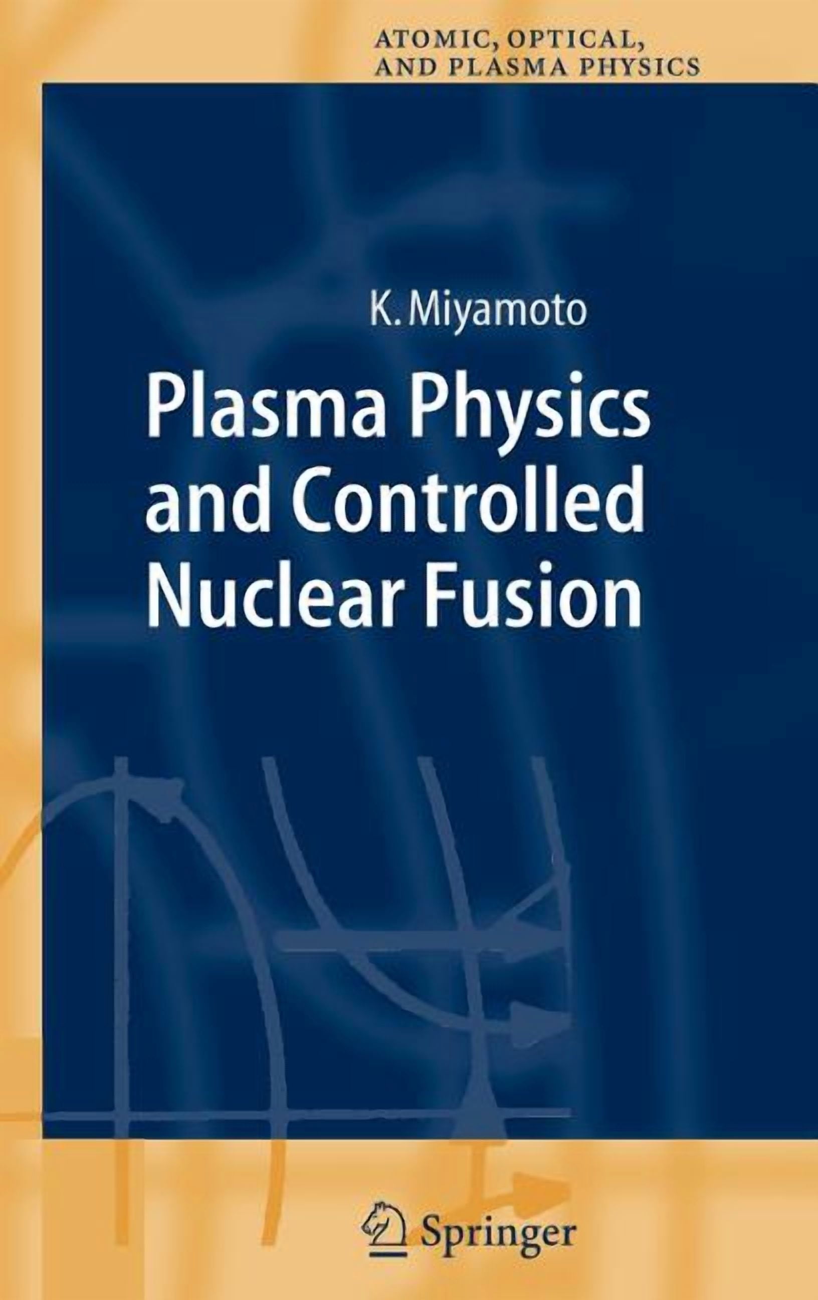 Springer Atomic, Optical, and Plasma Phy Plasma Physics and Controlled ...