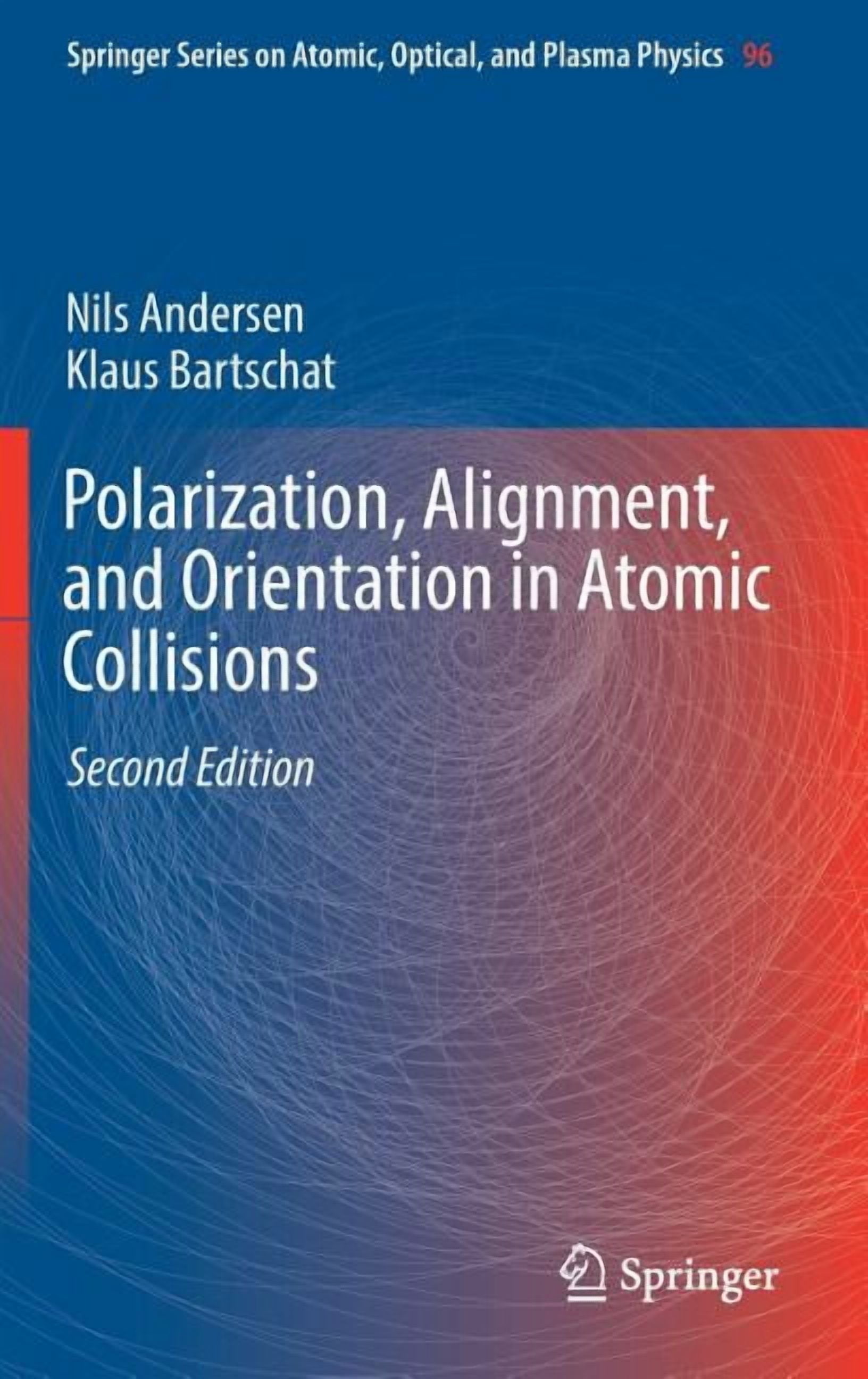 Springer Atomic, Optical, and Plasma Phy Polarization, Alignment, and ...