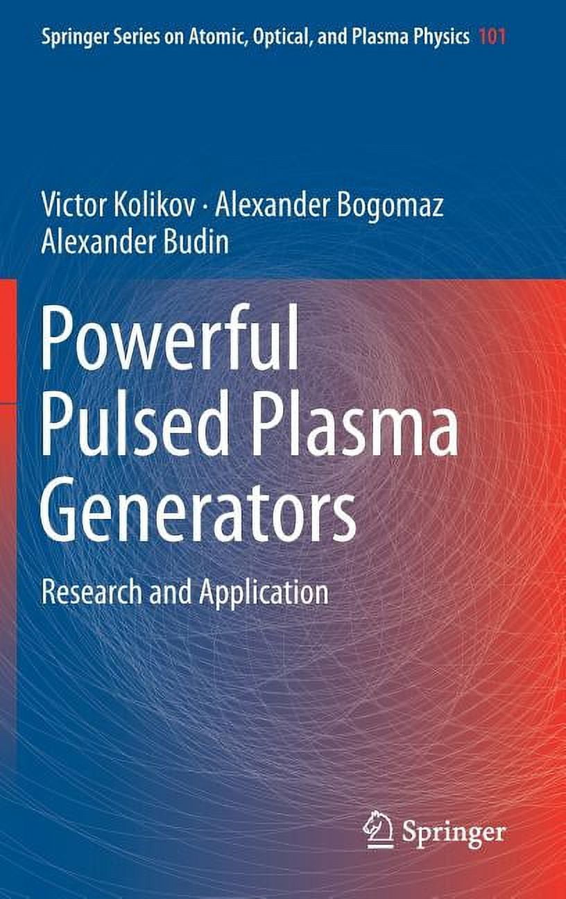 Springer Atomic, Optical, and Plasma Phy Powerful Pulsed Plasma ...