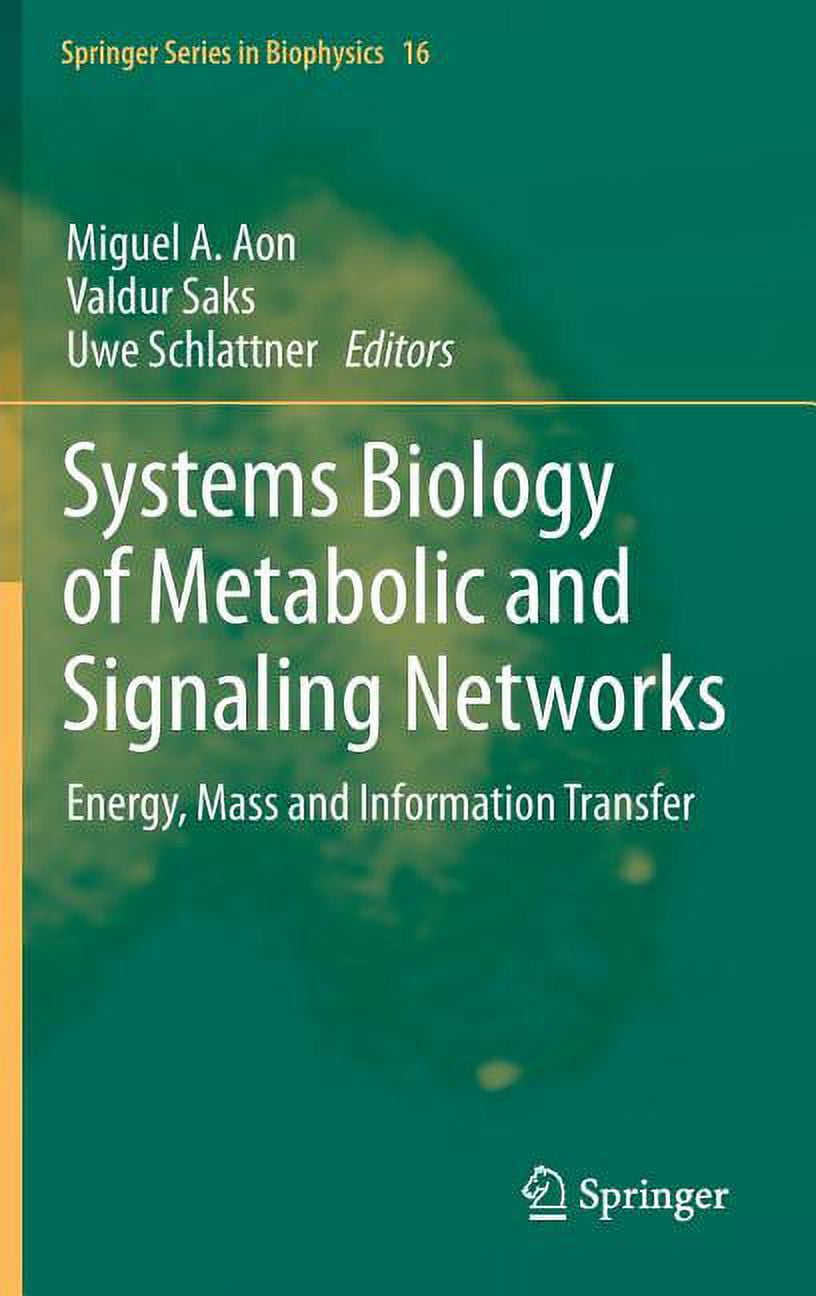 Springer Biophysics: Systems Biology of Metabolic and Signaling ...