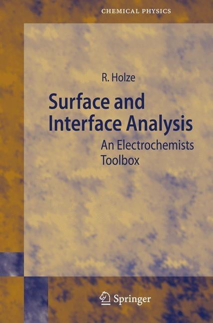 Springer Chemical Physics: Surface and Interface Analysis: An Electrochemists Toolbox (Hardcover ...