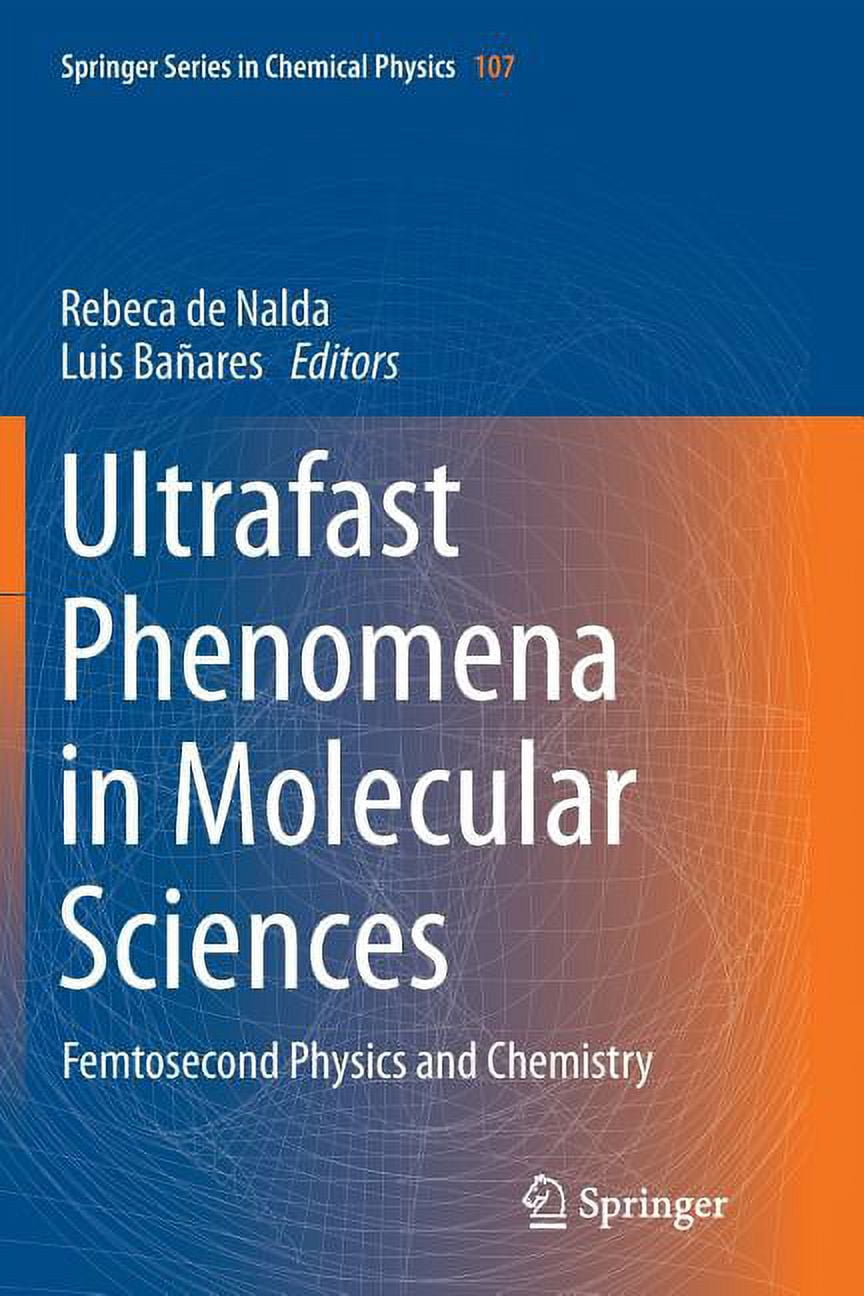 Springer Chemical Physics: Ultrafast Phenomena in Molecular Sciences ...