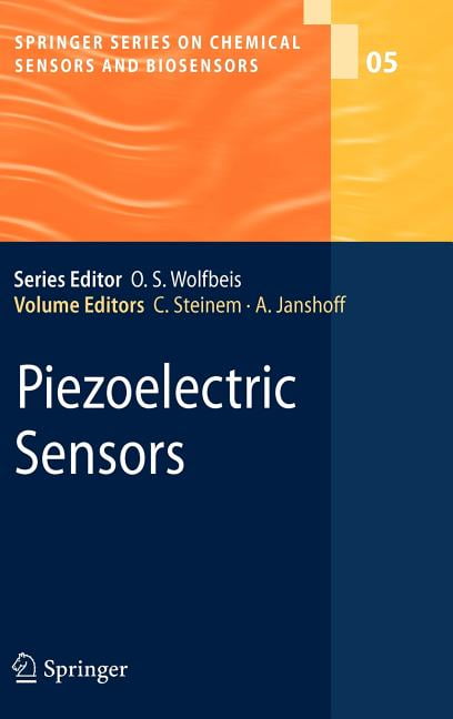 Springer Chemical Sensors and Biosensors Piezoelectric Sensors, Book 5 ...