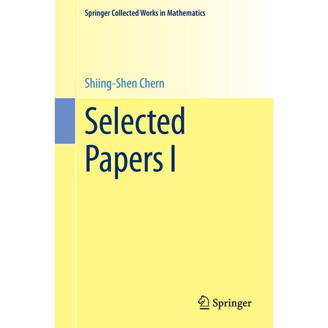 Springer Collected Works in Mathematics Selected Papers I, (Paperback ...