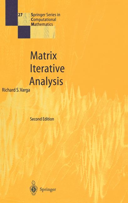 Springer Computational Mathematics Matrix Iterative Analysis, Book 27, (Hardcover) - Walmart.com