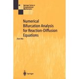 Springer Computational Mathematics: Numerical Bifurcation Analysis for Reaction-Diffusion ...
