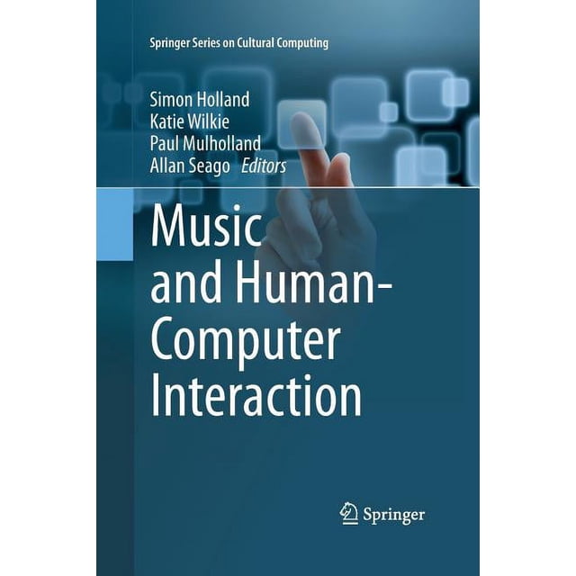 Springer Cultural Computing Music and Human-Computer Interaction ...