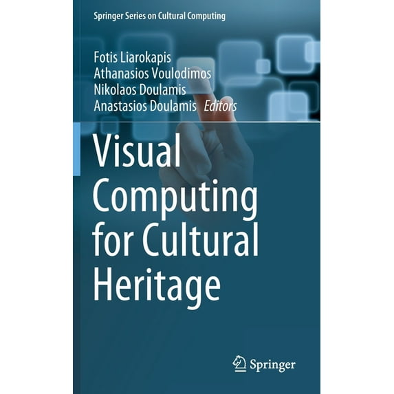 Springer Cultural Computing Visual Computing for Cultural Heritage ...