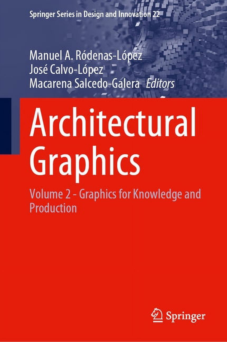 Springer Design and Innovation: Architectural Graphics: Volume 2 ...