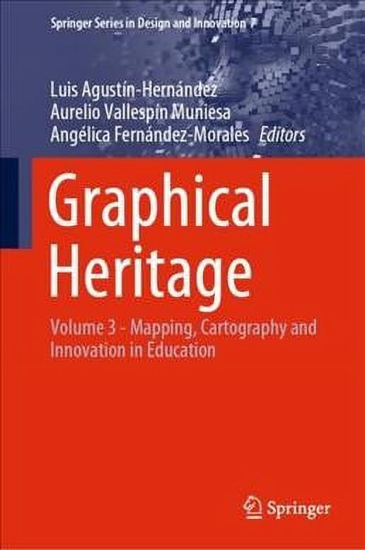 Springer Design and Innovation: Graphical Heritage: Volume 3 - Mapping ...