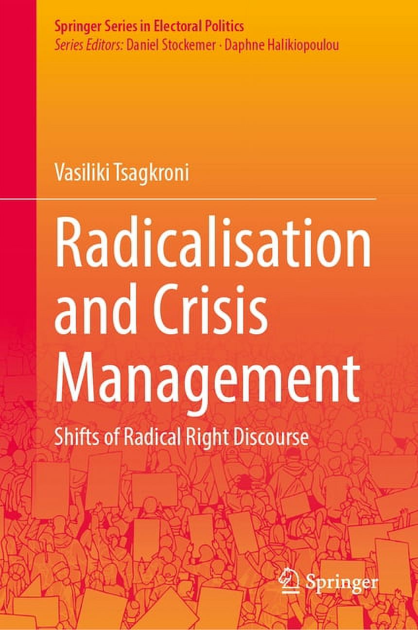 Springer Electoral Politics Radicalisation and Crisis Management ...