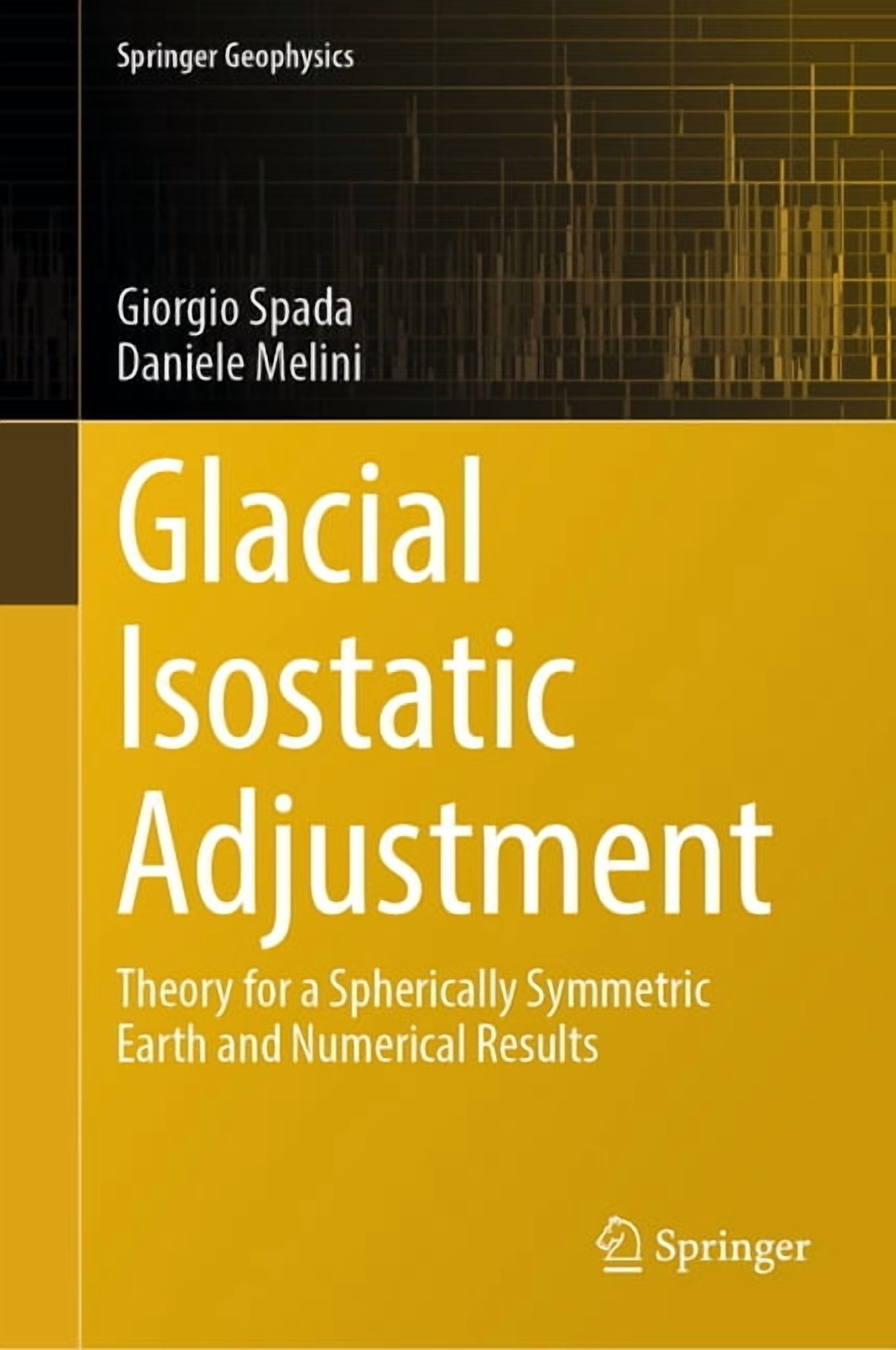 Springer Geophysics Glacial Isostatic Adjustment: Theory for a ...