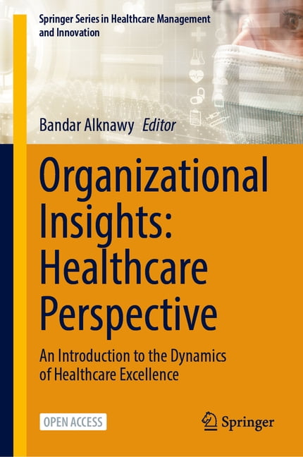 Springer Healthcare Management and Innov Organizational Insights ...