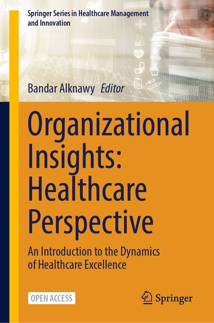Springer Healthcare Management and Innov Organizational Insights ...