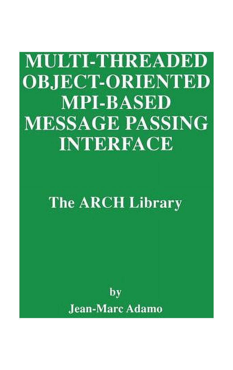 The Springer International Engineering and Computer Science: Multi-Threaded Object-Oriented Mpi ...